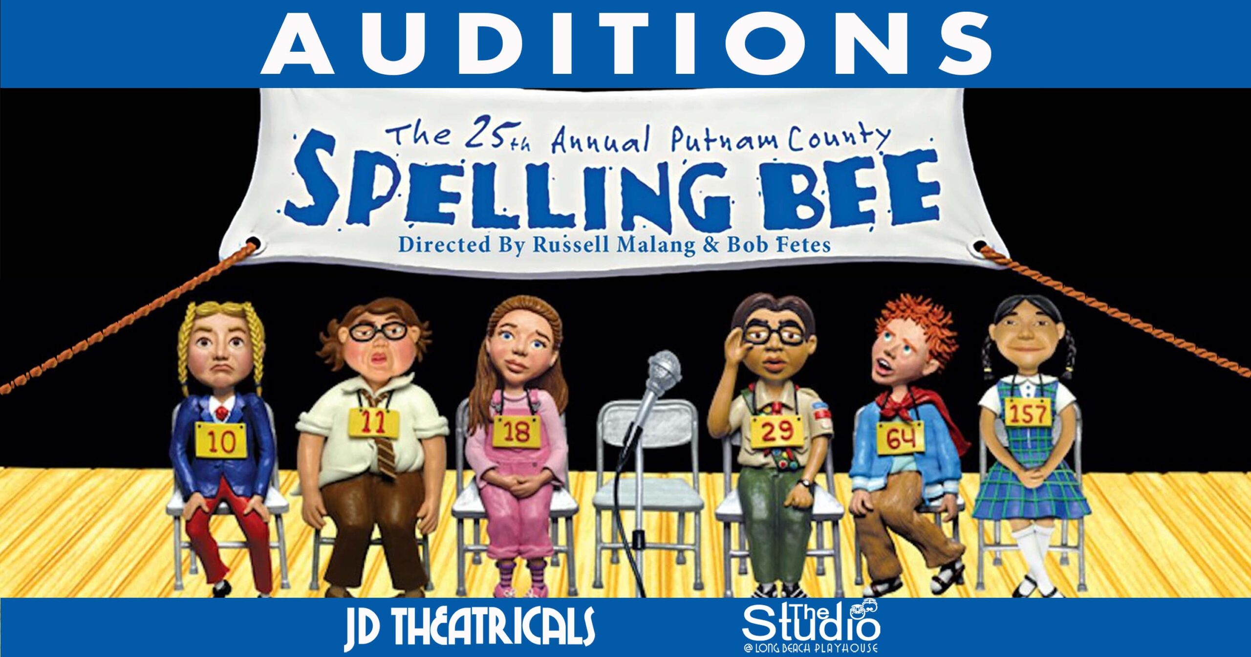 AUDITIONS THE 25TH ANNUAL PUTNAM COUNTY SPELLING BEE Long Beach AUDITIONS THE 25TH ANNUAL PUTNAM COUNTY SPELLING BEE Long Beach